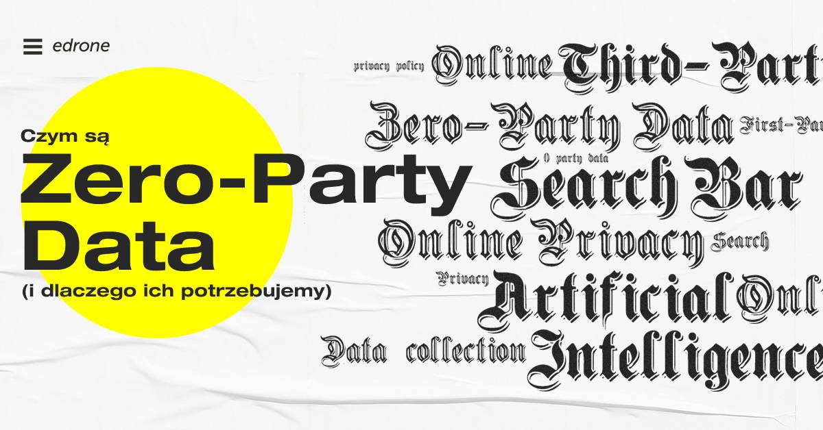 Zero party data: klucz do skutecznego marketingu e-commerce
