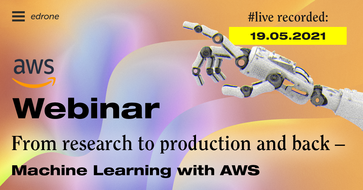 From research to production and back: Machine Learning with AWS | edrone | CRM for e-commerce ...